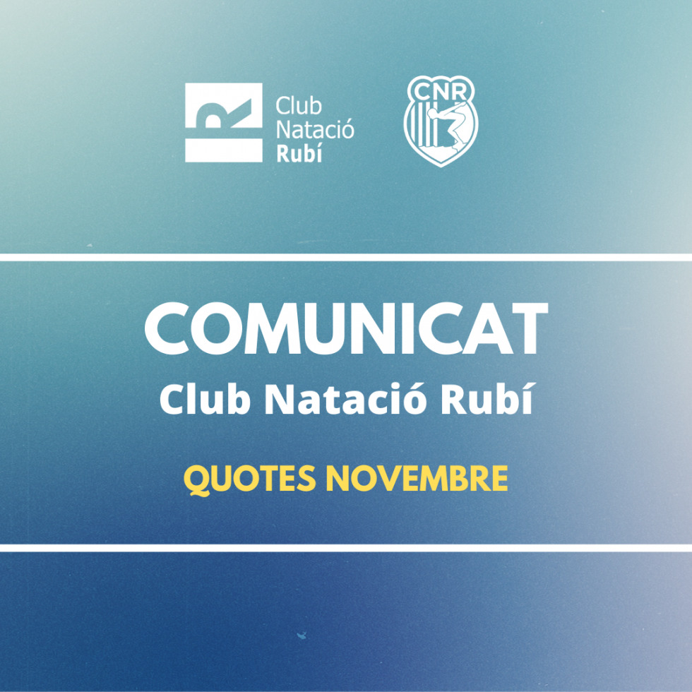 COMUNICAT Club Natació Rubí: quotes de novembre - Club Natació Rubí